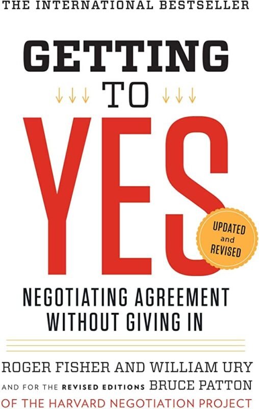 Getting to Yes By Roger Fisher – Book Eve