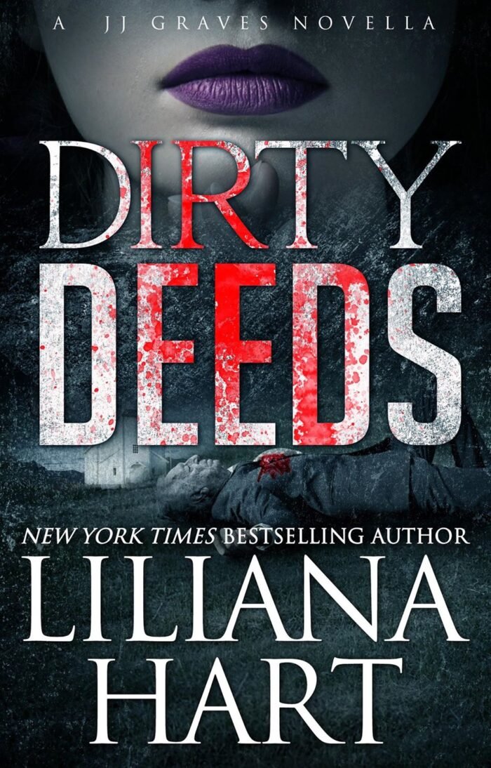 Dirty Deeds By Liliana Hart – Book Eve