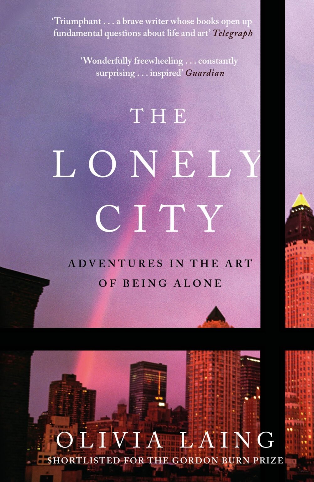 The Lonely City By Olivia Laing – Book Eve