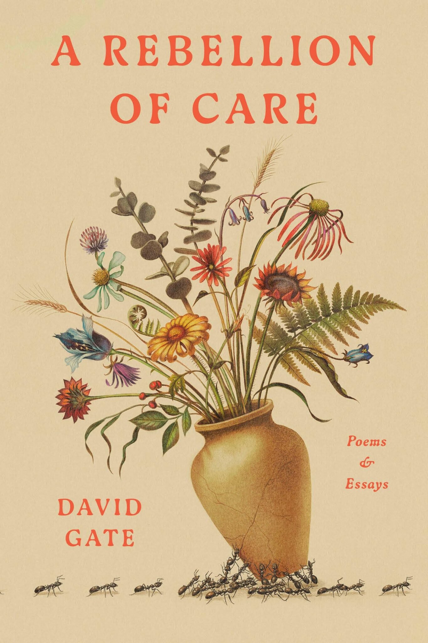 A Rebellion of Care: Poems and Essays By David Gate – Book Eve