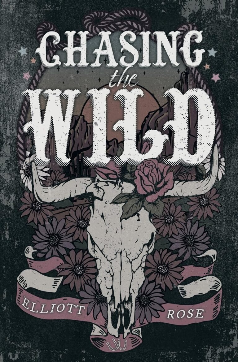 Chasing the Wild By Elliott Rose – Book Eve