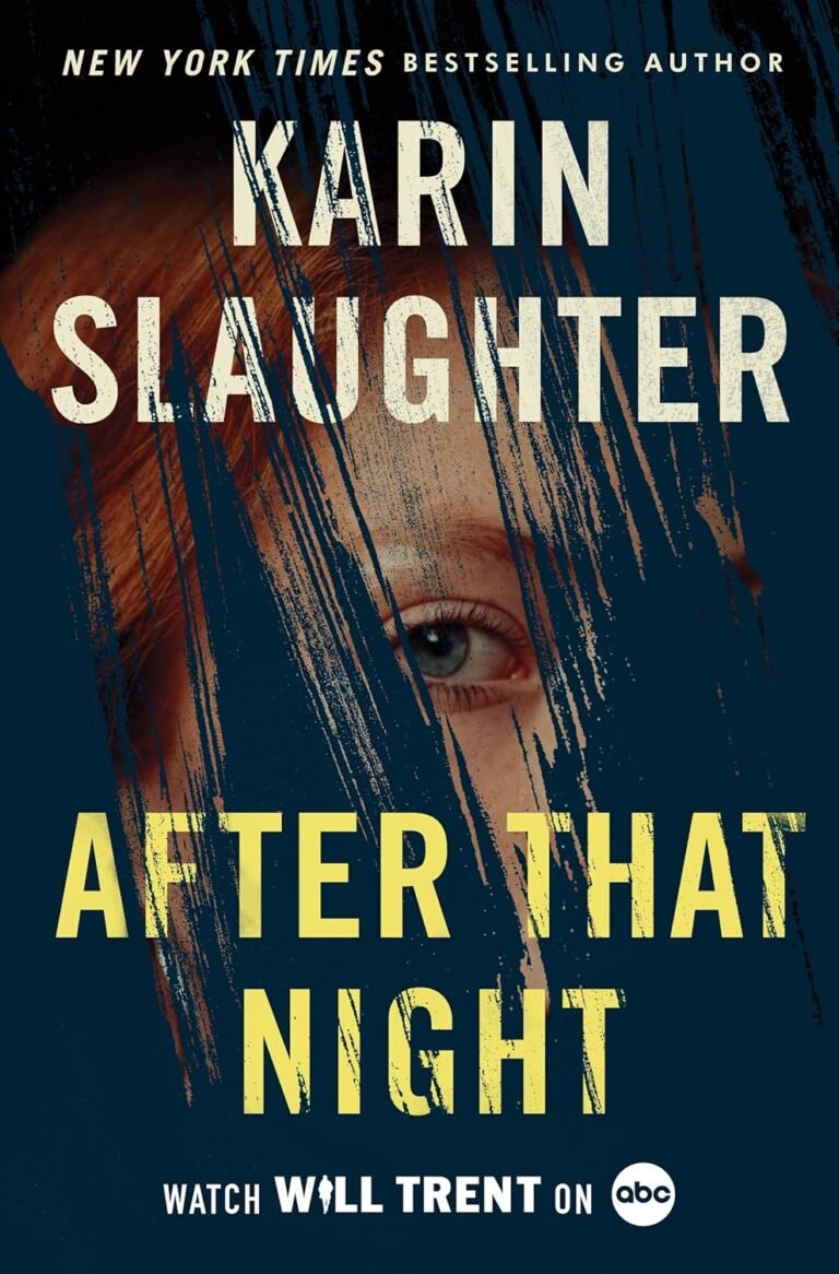 After That Night By Karin Slaughter – Book Eve